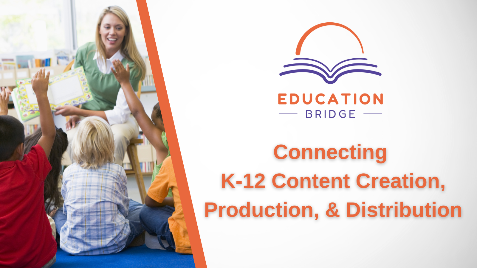 Introducing Education Bridge: The Industry’s First Comprehensive Service Suite for K-12 ...